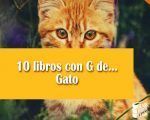 ☀ 10 libros con G de... Gato | Algunos Libros Buenos